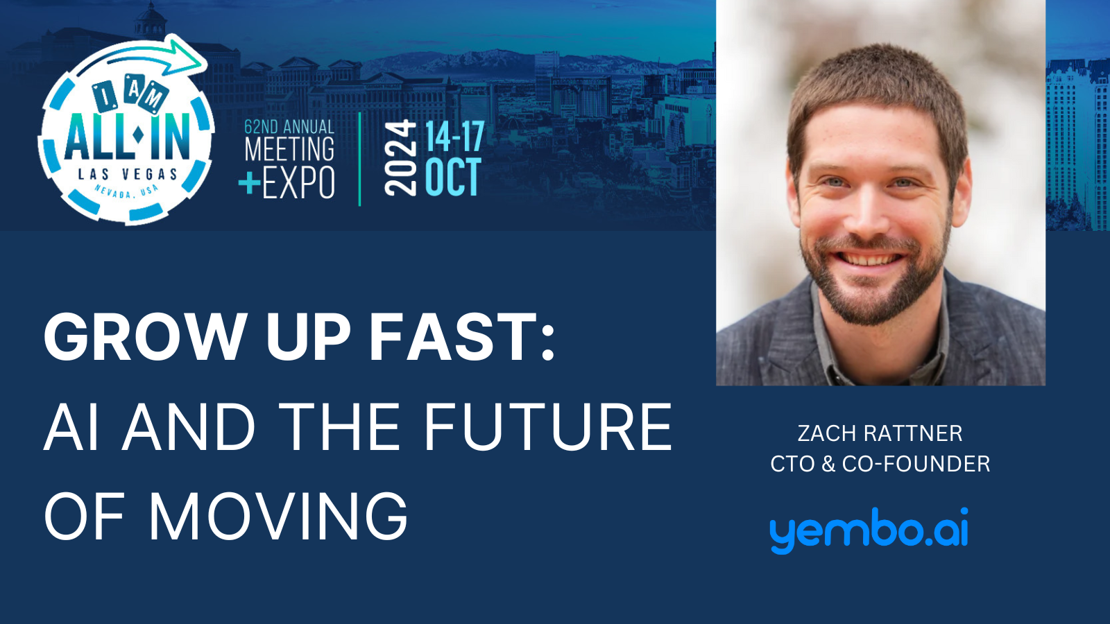 Speaker Session - Grow up Fast - AI and the Future of Moving